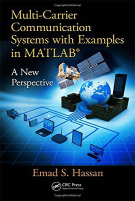 MULTI-CARRIER COMMUNICATION SYSTEMS WITH EXAMPLES IN MATLAB«: A NEW ...