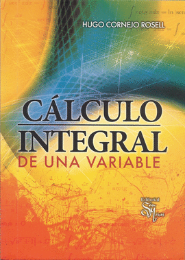 CALCULO INTEGRAL DE UNA VARIABLE - San Cristobal Libros SAC. Derechos Reservados