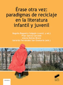 ERASE OTRA VEZ: PARADIGMAS DE RECICLAJE EN LA LITERATURA INFANTIL Y ...