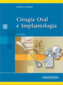 CIRUGIA ORAL E IMPLANTOLOGIA - San Cristobal Libros SAC. Derechos Reservados