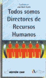 TODOS SOMOS DIRECTORES DE RECURSOS HUMANOS - San Cristobal Libros SAC. Derechos Reservados