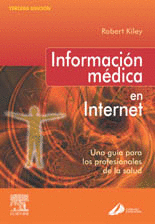 INFORMACION MEDICA EN INTERNET. UNA GUIA PARA LOS PROFESIONALES ...