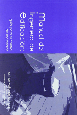 MANUAL DEL INGENIERO DE EDIFICACION GUIA PARA EL CONTROL DE MATERIALES - San Cristobal Libros ...