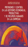 PREVISIONES Y CONTROL EN LAS GESTIONES ECONOMICAS, PRODUCTIVAS Y DE RECURSOS HUMANOS EN LAS ...