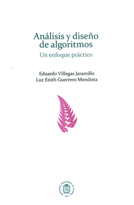 ANÁLISIS Y DISEÑO DE ALGORITMOS.UN ENFOQUE PRÁCTICO - San Cristobal Libros SAC. Derechos Reservados