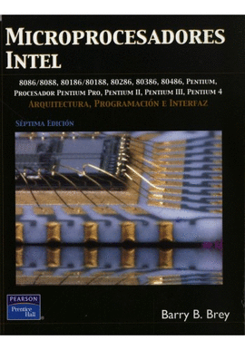 MICROPROCESADORES INTEL ARQUITECTURA, PROGRAMACIÓN E INTERFAZ - San ...