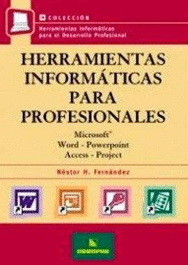 HERRAMIENTAS INFORMATICAS PARA PROFESIONALES MICROSOFT WORD - POWERPOINT ACCESS PROJECT - San ...