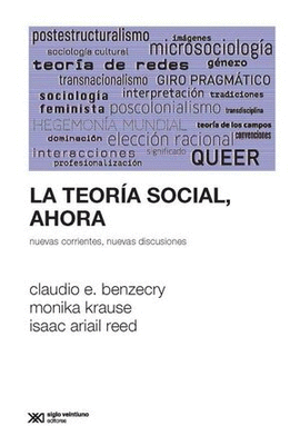 LA TEORÍA SOCIAL, AHORA - San Cristobal Libros SAC. Derechos Reservados