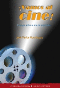 ¡VAMOS AL CINE! ENSAYOS SOBRE EL ARTE DE LA PANTALLA - San Cristobal ...